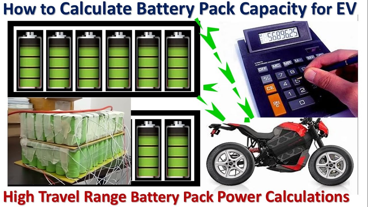 How To Calculate Battery Capacity For Electric Vehicle?